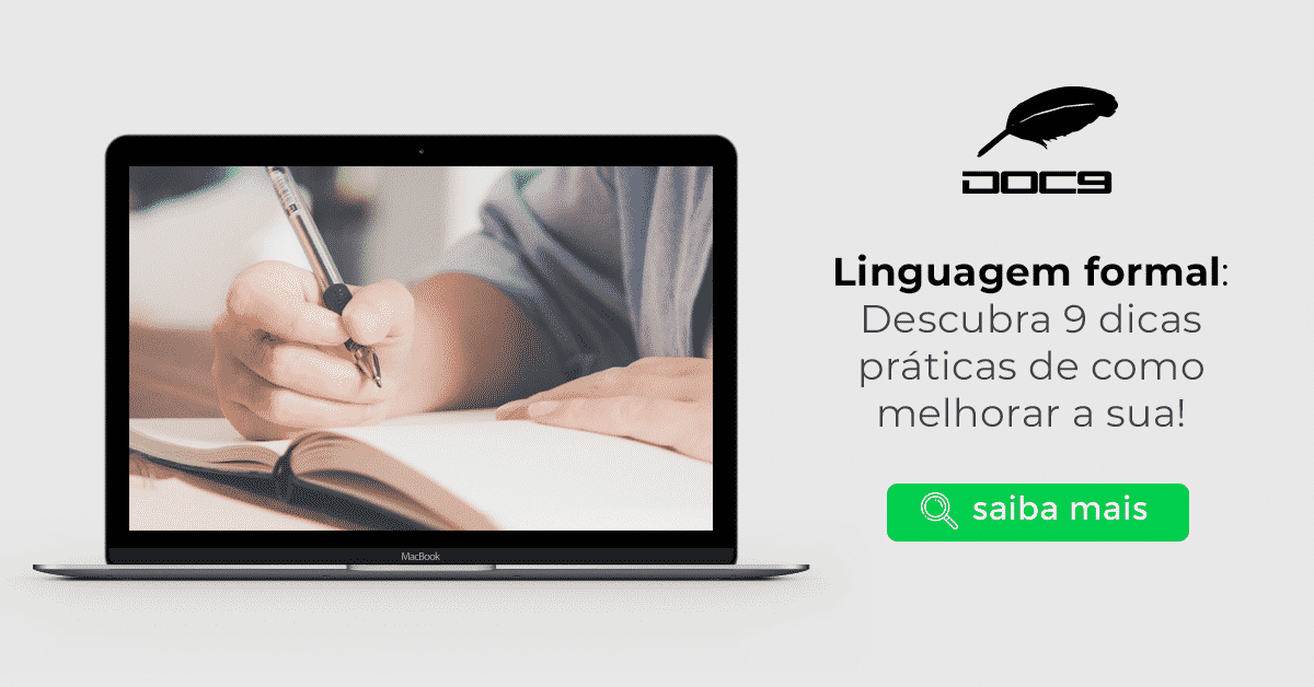 Linguagem Formal: 9 dicas práticas para melhorar a sua!